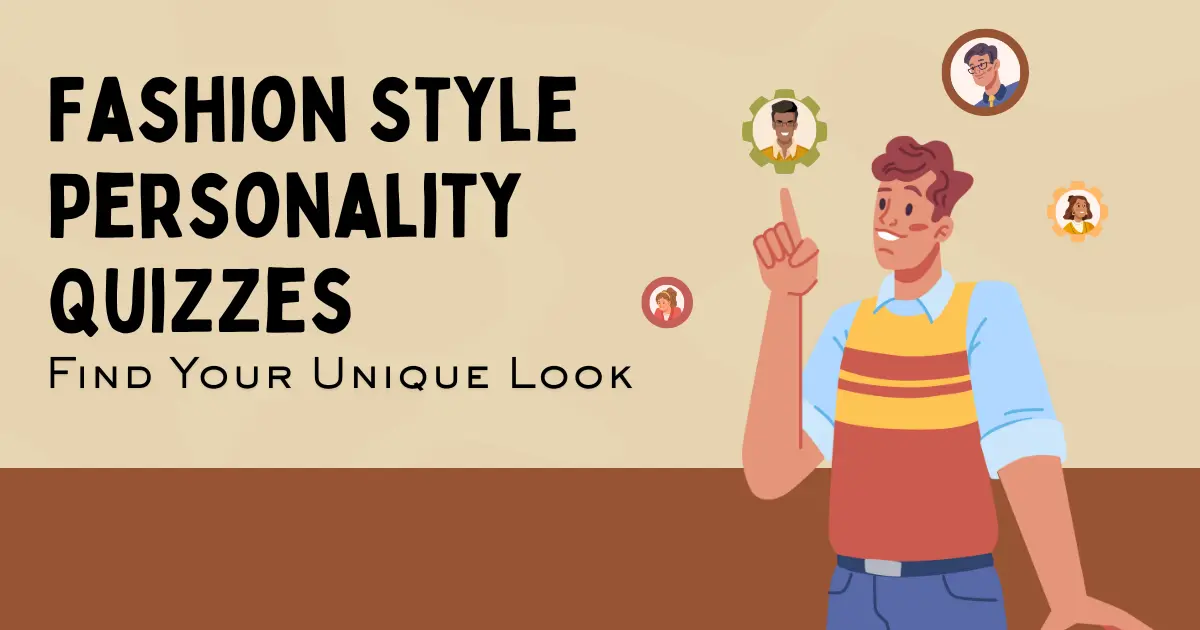 Fashion Style Personality Quizzes – Find Your Unique Look